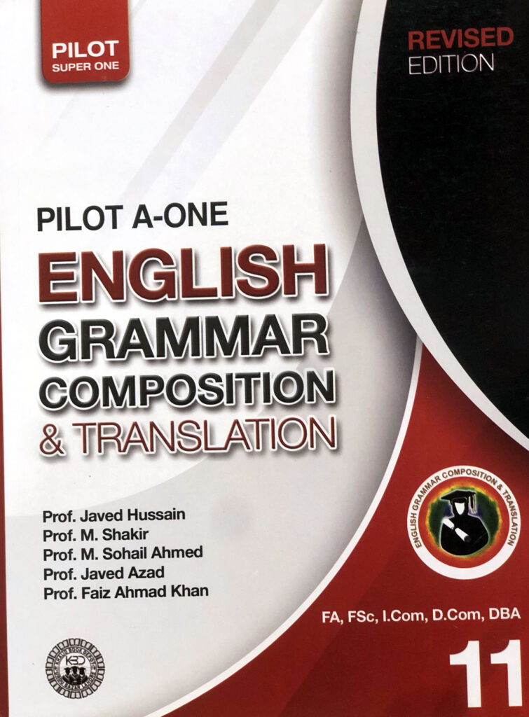 Pilot A-One English Grammar Composition & Translation Revised Edition 1st Year - Tehzib Sons